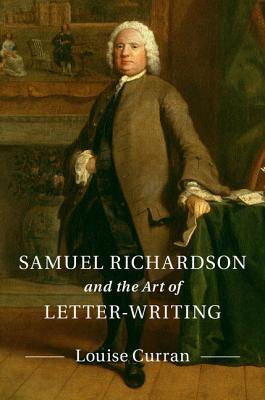【预订】Samuel Richardson and the Art of Letter-Writing