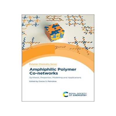 [预订]Amphiphilic Polymer Co-networks 9781788013703