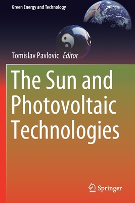 【预订】The Sun and Photovoltaic Technologies