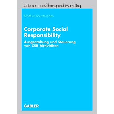 预订 Corporate Social Responsibility: Ausgestaltung und Steuerung von CSR-Aktivitäten: 9783834905635