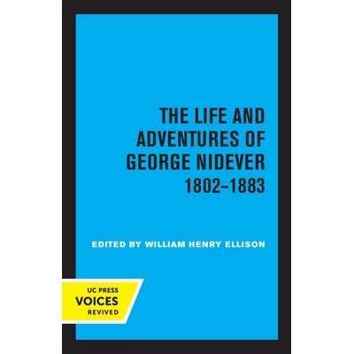 预订 The Life and Adventures of George Nidever, 1802 - 1883 乔治·尼德弗 (George Nidever) 的生平和历险记，1802 - 1883 年