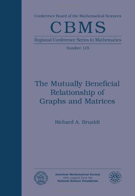 【预售】The Mutually Beneficial Relationship of Graphs and Matrices