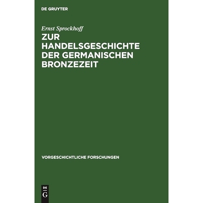 预订 Zur Handelsgeschichte der germanischen Bronzezeit: 9783111025063