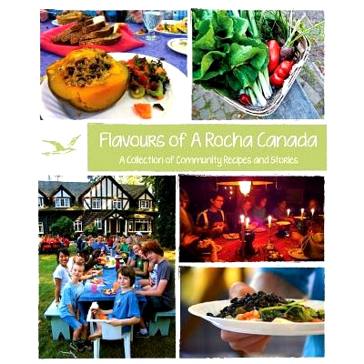 预订 Flavours of A Rocha Canada: A Collection of Community Recipes and Stories: 9780994095602