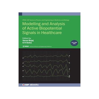 [预订]Modelling and Analysis of Active Biopotential Signals in Healthcare, Volume 1 9780750332774