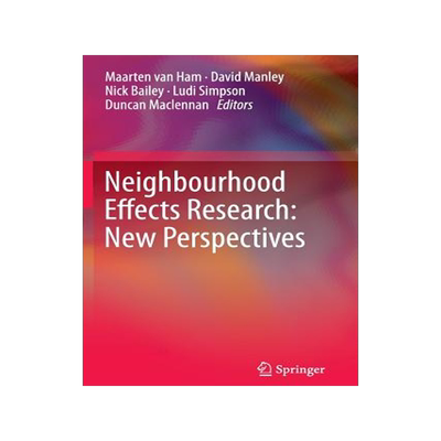 预订 Neighbourhood Effects Research: New Perspectives