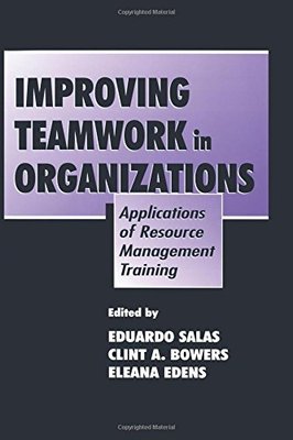 【预订】Improving Teamwork in Organizations