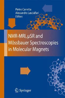 【预订】NMR-MRI, µSR and Mössbauer Spectroscopies in Molecular Magnets