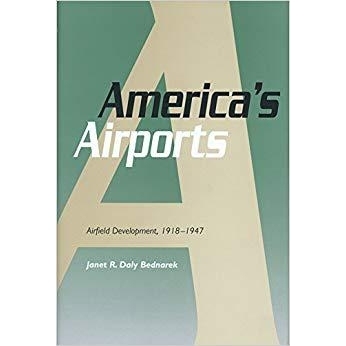 预订 America’s Airports: Airfield Development, 1918-1947: 9781585441303