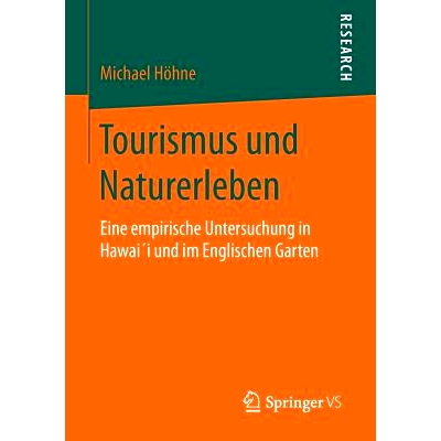 预订 Tourismus und Naturerleben: Eine empirische Untersuchung in Hawai´i und im Englischen Garten 旅游和自然体验：在夏