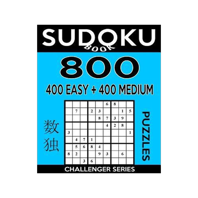 [预订]Sudoku Book 800 Puzzles, 400 Easy and 400 Medium: Sudoku Puzzle Book With Two Levels of Difficulty T 9781546518051