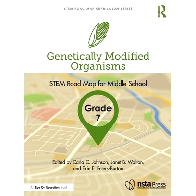 预订 Genetically Modified Organisms, Grade 7: Stem Road Map for Middle School: STEM Road Map for Middle School 转基因生
