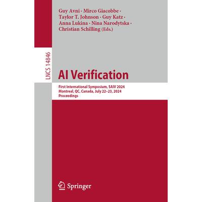 预订 AI Verification: First International Symposium, SAIV 2024, Montreal, QC, Canada, July 22–23, 2024, Proceedings人工