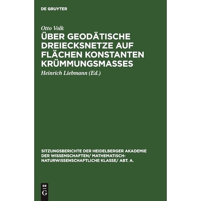 预订 Über geodätische Dreiecksnetze auf Flächen konstanten Krümmungsmaßes: 9783111309507