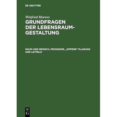 预订 Raum und Mensch, Prognose, offene Planung und Leitbild: 9783110079609