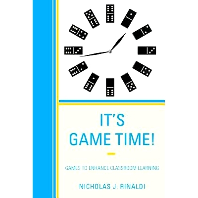 预订 It’s Game Time!: Games to Enhance Classroom Learning 游戏时间！增强课堂教学的游戏（精装）: 9781475815221
