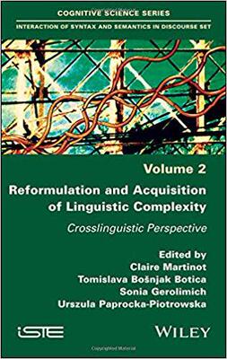 【预售】Reformulation and Acquisition of Linguistic Complexity: Crosslinguistic Perspective