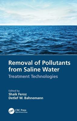[预订]Removal of Pollutants from Saline Water 9781032028354