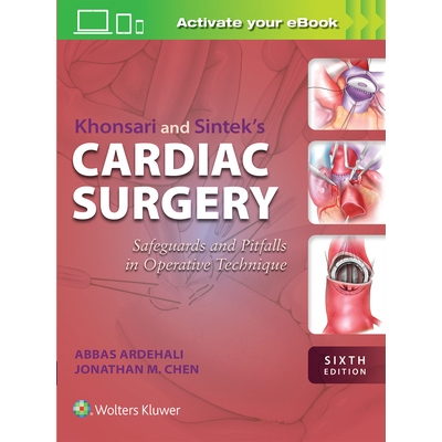 预订 Khonsari and Sintek’s Cardiac Surgery Safeguards and Pitfalls in Operative Technique Khonsari与Sintek心脏外科：手