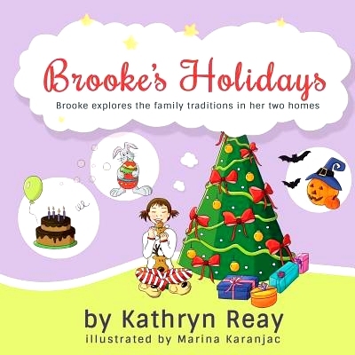 预订 Brooke’s Holidays: Brooke learns to accept her family’s differences: 9781547069521