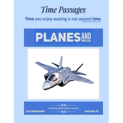 预订 Coloring Book for Adults Planes and Helos: Unique New Series of Design Originals Coloring books for Adults, Seniors