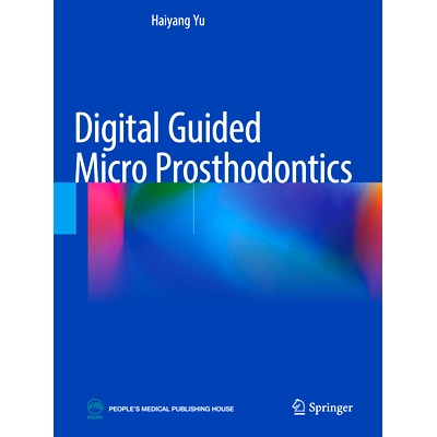 预订 Digital Guided Micro Prosthodontics: 9789811902581