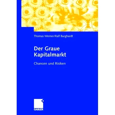 预订 Der Graue Kapitalmarkt: Chancen und Risiken: 9783834900098