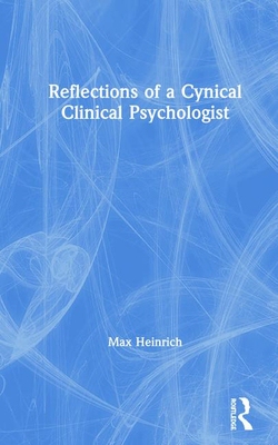 【预订】Reflections of a Cynical Clinical Psychologist