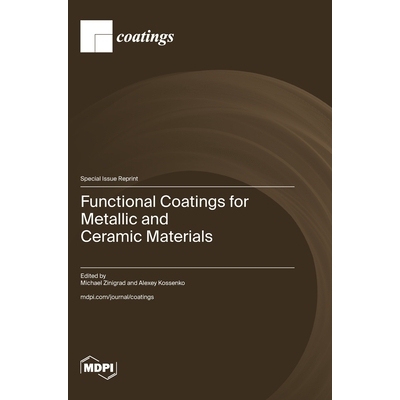 预订 Functional Coatings for Metallic and Ceramic Materials: 9783725852277