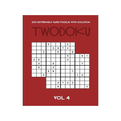 [预订]200 Extremely Hard Puzzle With Solution Twodoku Vol 4: Two overlapping Sudoku, puzzle booklet, 2 puz 9781712737927