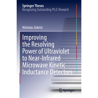 预订 Improving the Resolving Power of Ultraviolet to Near-Infrared Microwave Kinetic Inductance Detectors 提高紫外*近红