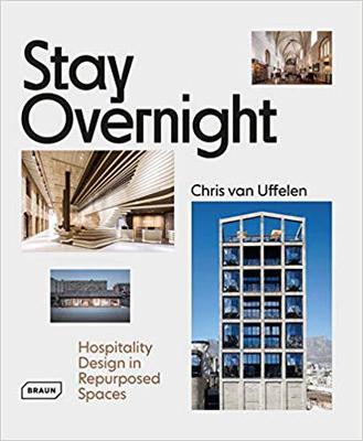 【预售】Stay Overnight: Hospitality Design in Repurposed Spaces