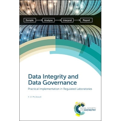 预订 Data Integrity and Data Governance: Practical Implementation in Regulated Laboratories 数据整合与数据治理：管制实验