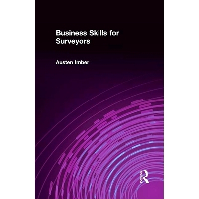 预订 Business Skills for Surveyors 测量师业务技能: 9781138461390