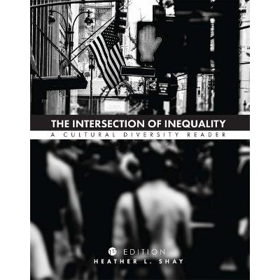 预订 The Intersection of Inequality: A Cultural Diversity Reader 不平等交集：文化多元读物: 9781516501977
