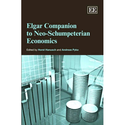 预订 Elgar Companion to Neo-Schumpeterian Economics 新熊彼特经济学手册: 9781843762539