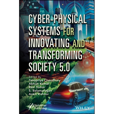 预订 Cyber-Physical Systems for Innovating and Transforming Society 5.0 智慧社会5.0的信息物理系统 9781394197712