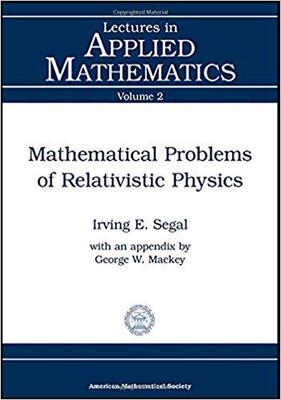 【预售】Mathematical Problems of Relativistic Physics