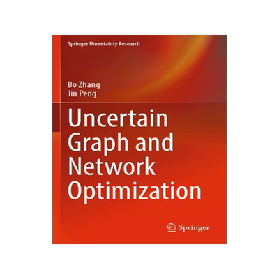 [预订]Uncertain Graph and Network Optimization 9789811914744