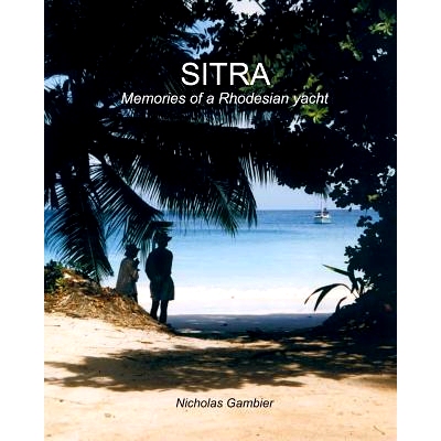 预订 Sitra: Memories of a Rhodesian Yacht: 9781495417054