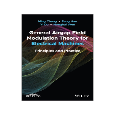 预订 General Airgap Field Modulation Theory for Electrical Machines