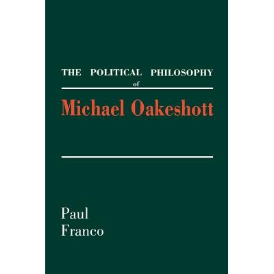 预订 The Political Philosophy of Michael Oakeshott 迈克尔·欧克肖特的政治哲学: 9780300213188