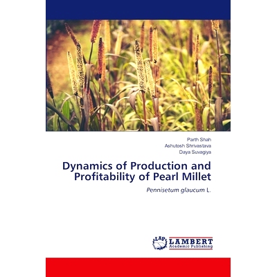 预订 Dynamics of Production and Profitability of Pearl Millet: 9786208222918
