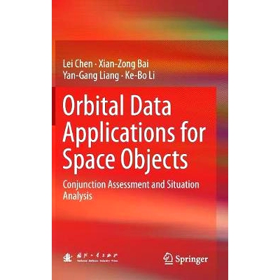 预订 Orbital Data Applications for Space Objects: Conjunction Assessment and Situation Analysis
