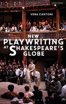 【预订】New Playwriting at Shakespeare’s Globe