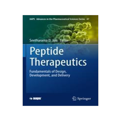 [预订]Peptide Therapeutics: Fundamentals of Design, Development, and Delivery 9783031045462
