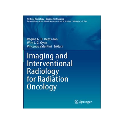 [预订]Imaging and Interventional Radiology for Radiation Oncology 9783030382636