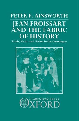 【预订】Jean Froissart and the Fabric of History