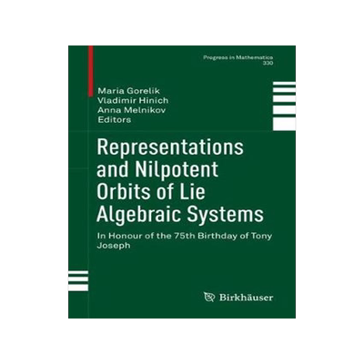 预订 Representations and Nilpotent Orbits of Lie Algebraic Systems