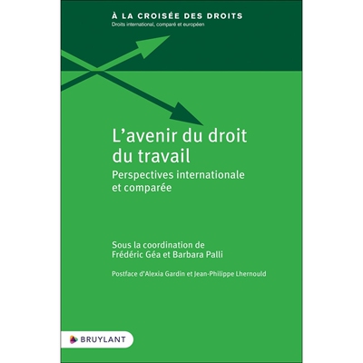 预订 L’avenir du droit du travail 9782802769446